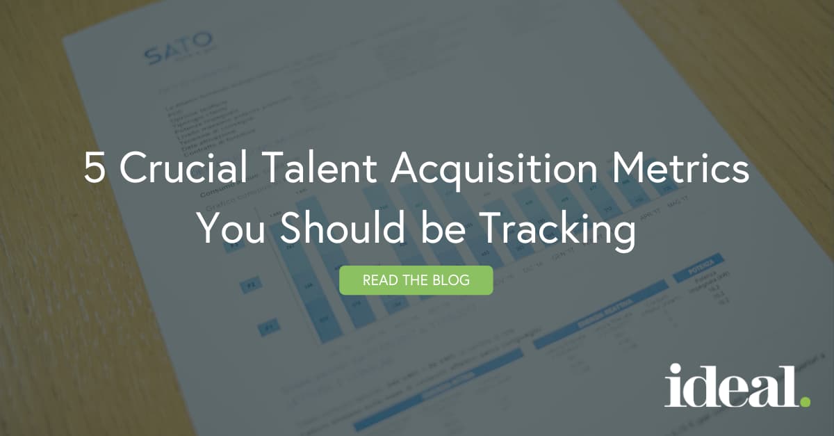 5 Crucial Talent Acquisition Metrics You Should be Tracking